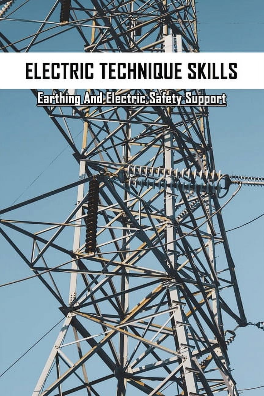 Electric Technique Skills: Earthing And Electric Safety Support: Simple ...
