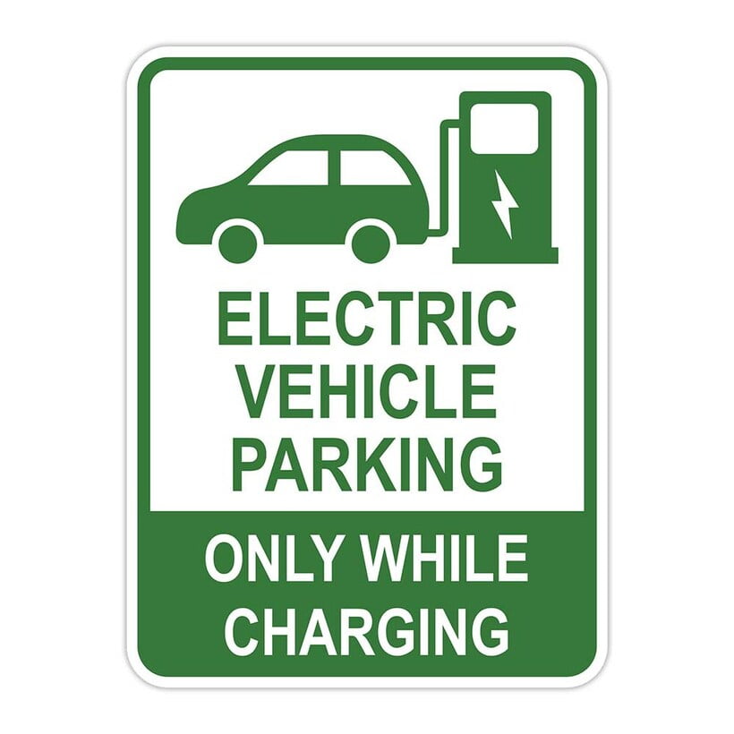 Electric Vehicle Parking Only While Charging Door or Wall Sign Electric ...