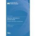 Electric Vehicles in Smart Grids: Integration, Optimization, and ...