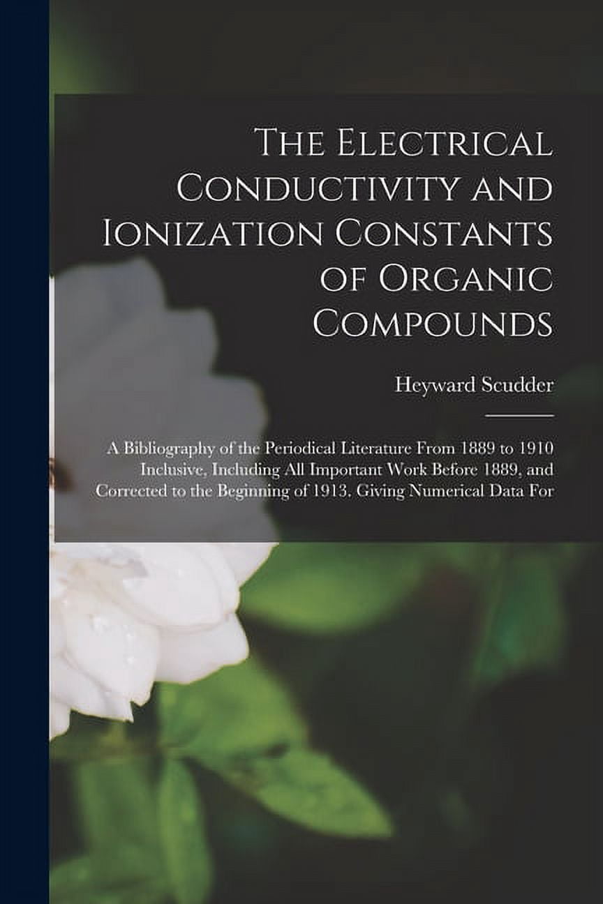 The Electrical Conductivity and Ionization Constants of Organic ...
