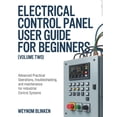 Electrical Control Panel User Guide For Beginners (Volume Two ...