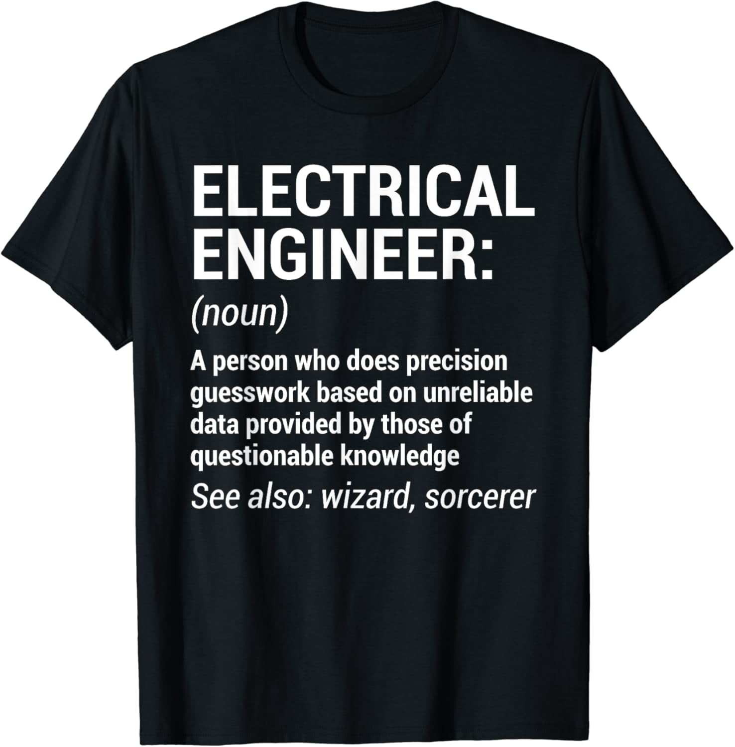 Electrical Engineer Definition Funny Engineering T-Shirt - Walmart.com