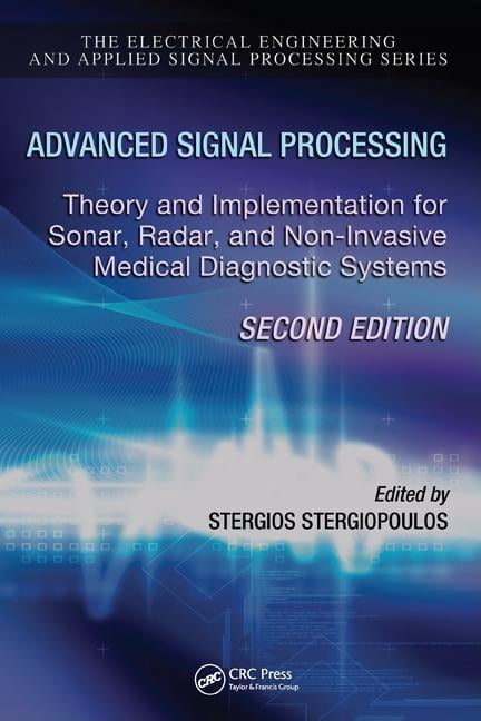 Electrical Engineering & Applied Signal Advanced Signal Processing: Theory and Implementation ...