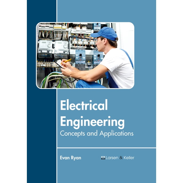 Electrical Engineering: Concepts and Applications, (Hardcover ...