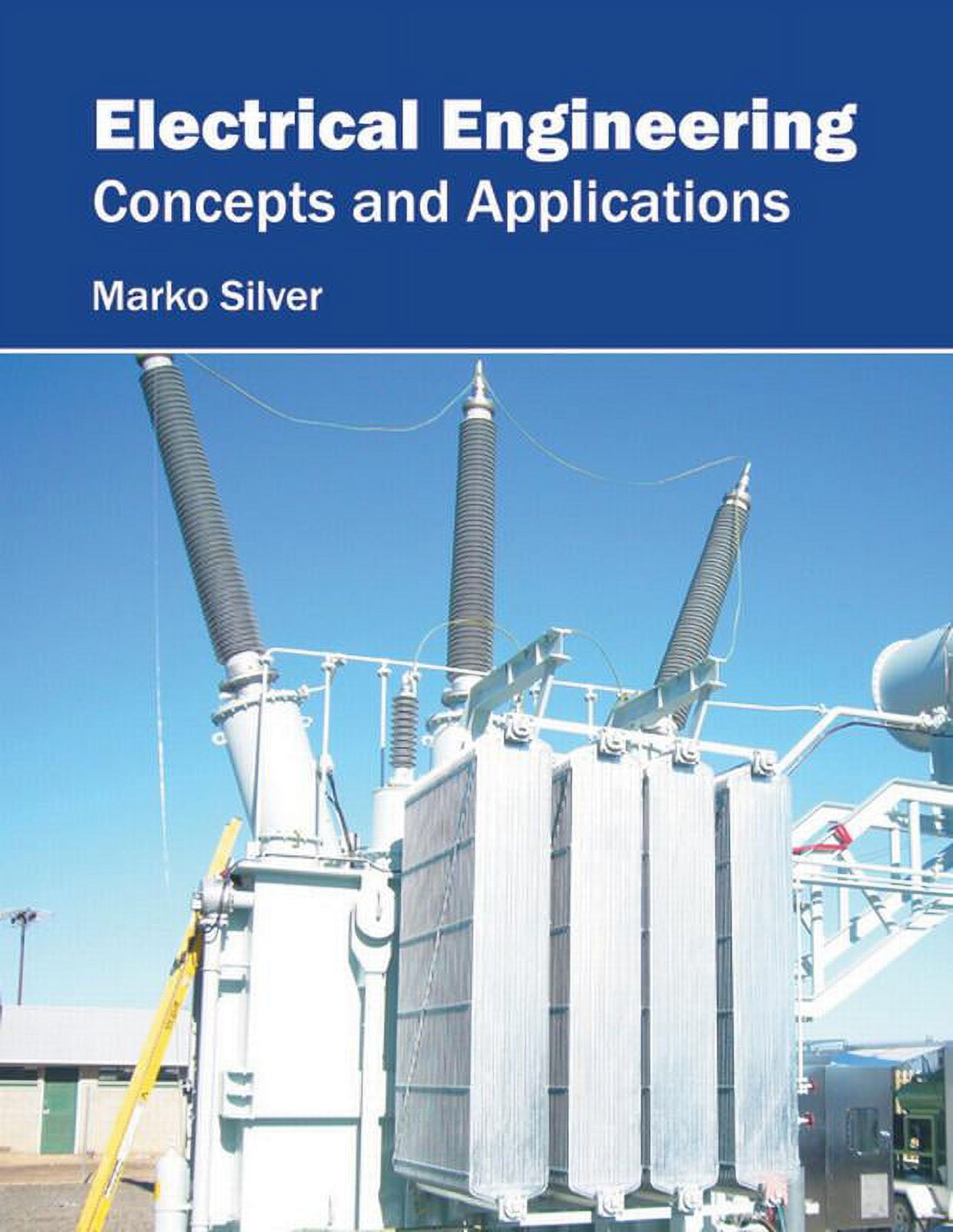 Electrical Engineering: Concepts and Applications (Hardcover) - Walmart.com