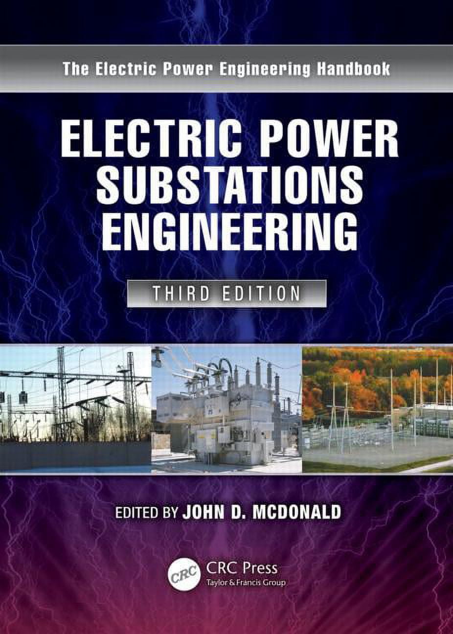 Electrical Engineering Handbook Electric Power Substations Engineering ...