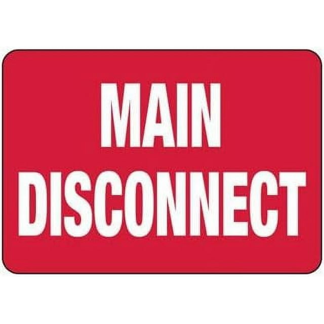 Electrical Main Disconnect Safety Safety & Compliance Signs/OSHA & ANSI ...
