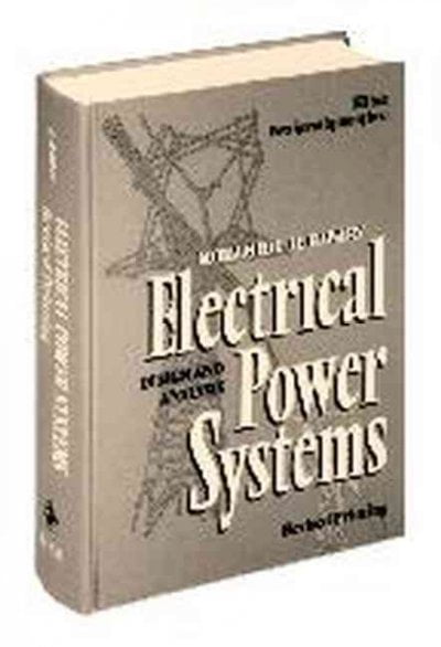 Electrical Power Systems : Design and Analysis - Walmart.com