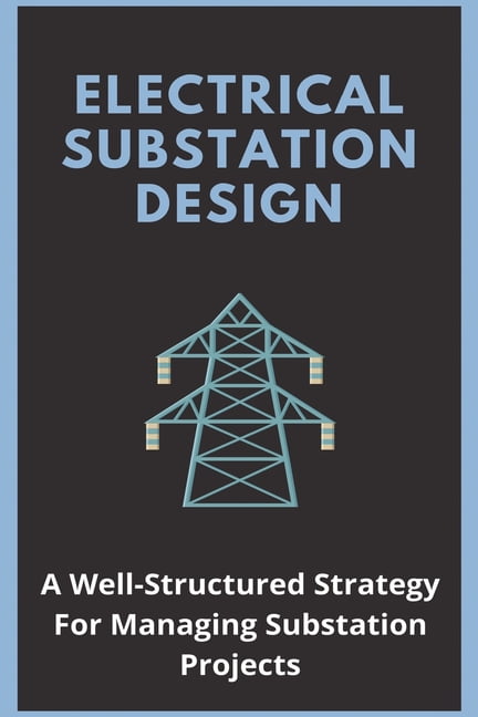 Electrical Substation Design