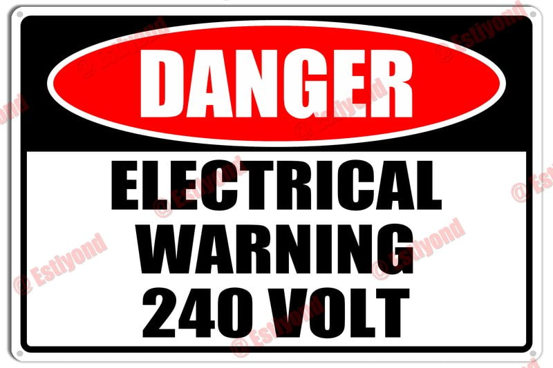 Electrical Warning 240 Volt Caution Warning Notice Aluminum Metal Sign ...