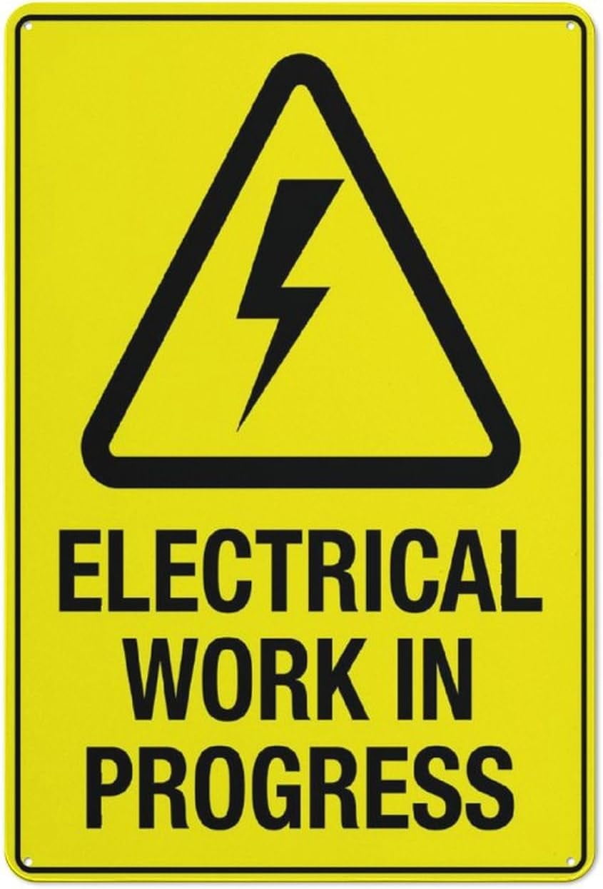 Electrical Work In Progress Sign Sign, 8 X 12 Grade Reflective Sheeting ...