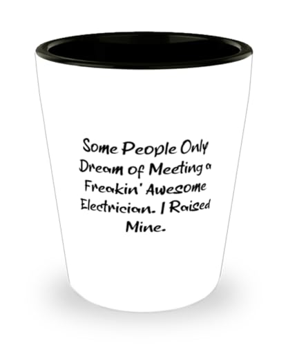 Electrician Gifts For Coworkers, Some People Only Dream of Meeting a ...