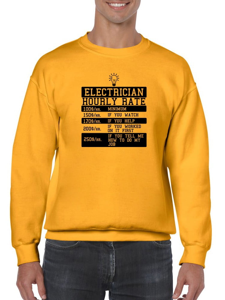 Electrician Hourly Rate Sweatshirt Men -Smartprints Designs, Male x-Large - Walmart.com