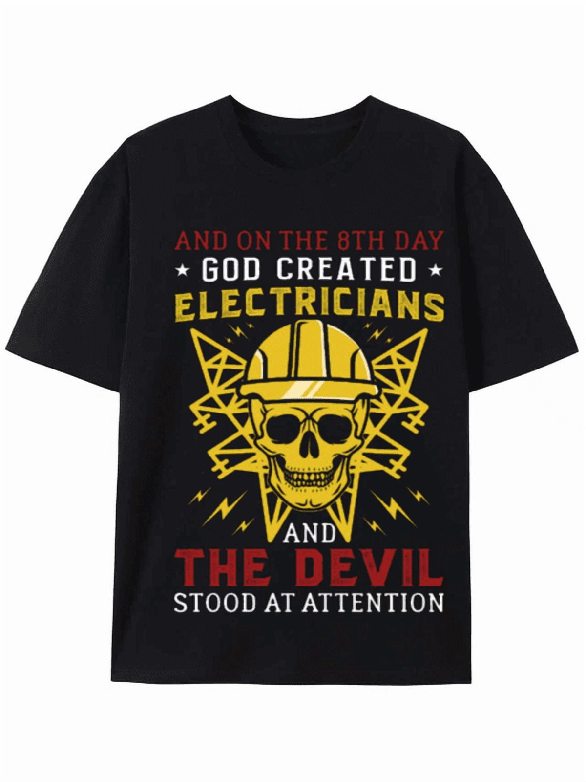 Electrician Humor: God Created Electricians, Devil Stood Attention ...
