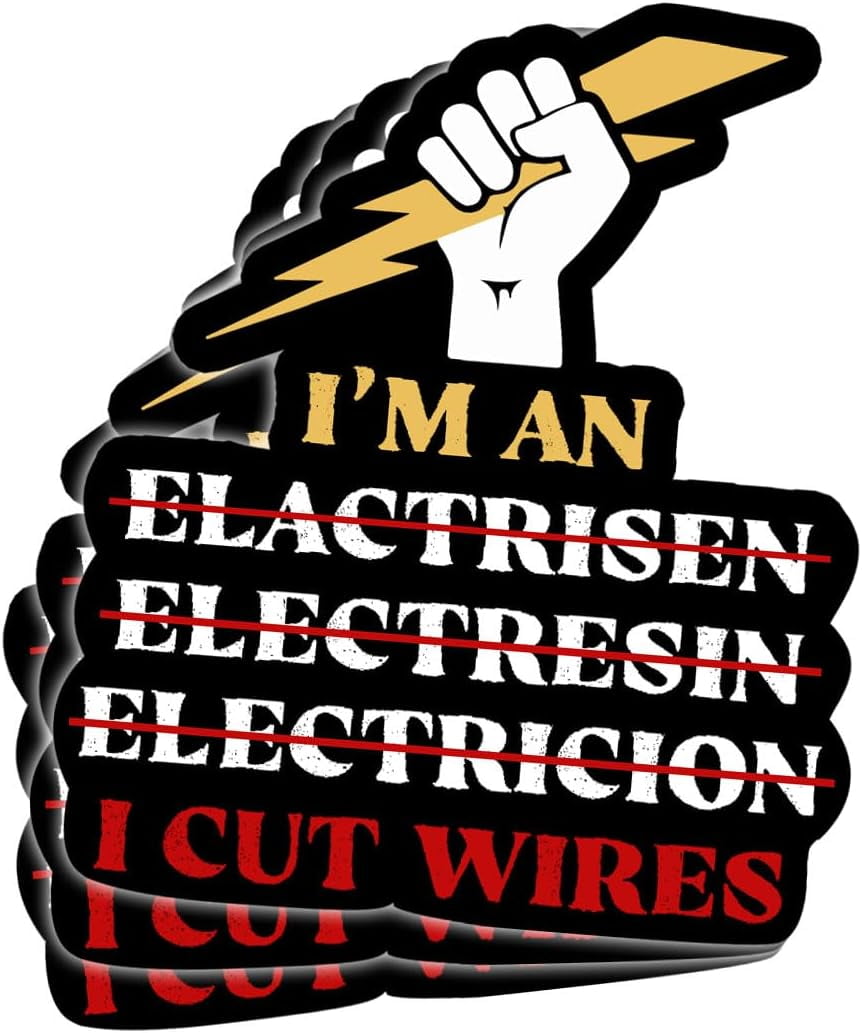 I'm an Electrician I Cut Wires Sticker, Im an Electrician I Cut Wires ...