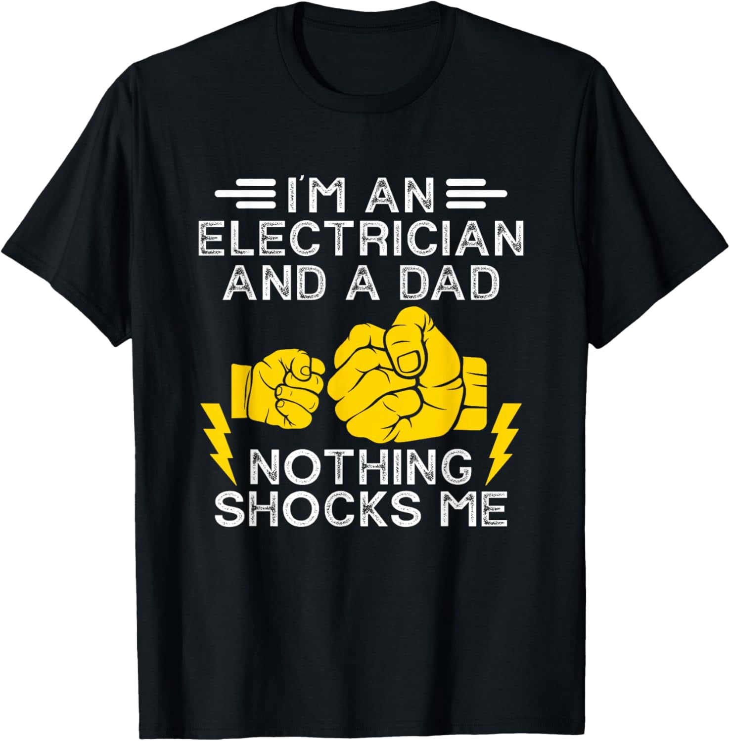 Electrician Lineman Dad Joke For Electrical Engineer Father T-Shirt ...