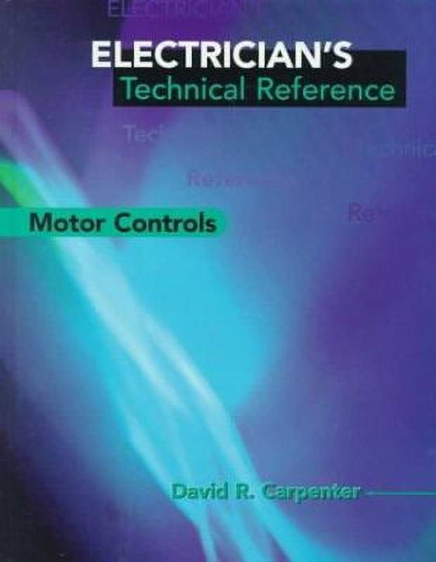 Pre-Owned Electrician's Technical Reference: Motor Controls (Hardcover ...