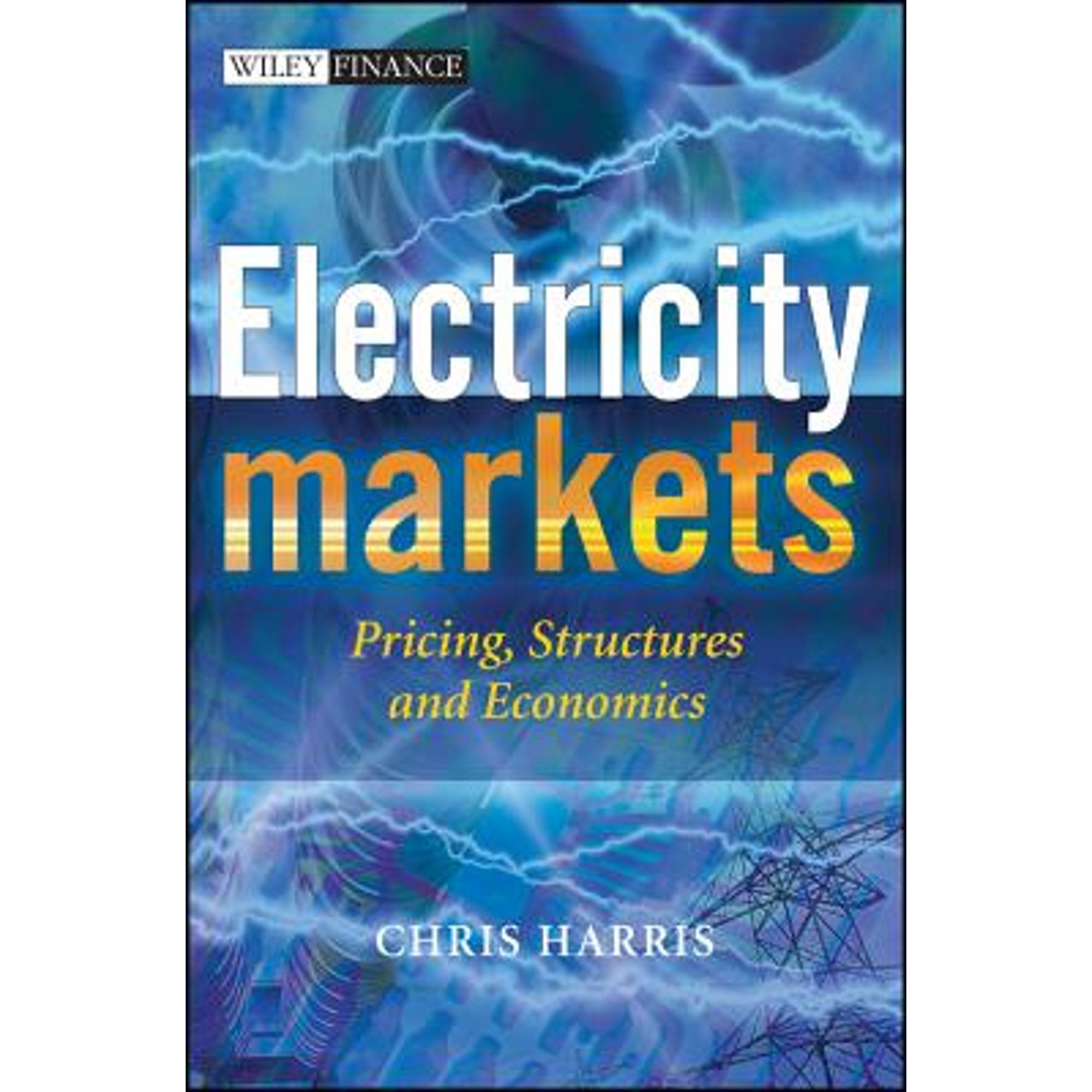 Pre-Owned Electricity Markets: Pricing, Structures and Economics ...