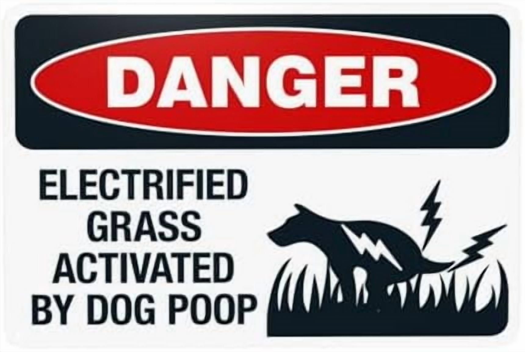 Electrified Grass Activated By Dog Poop Warning Sign, No Dog Poop ...