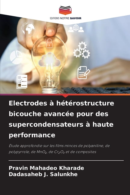 Electrodes Ã hÃ©tÃ©rostructure bicouche avancÃ©e pour des ...