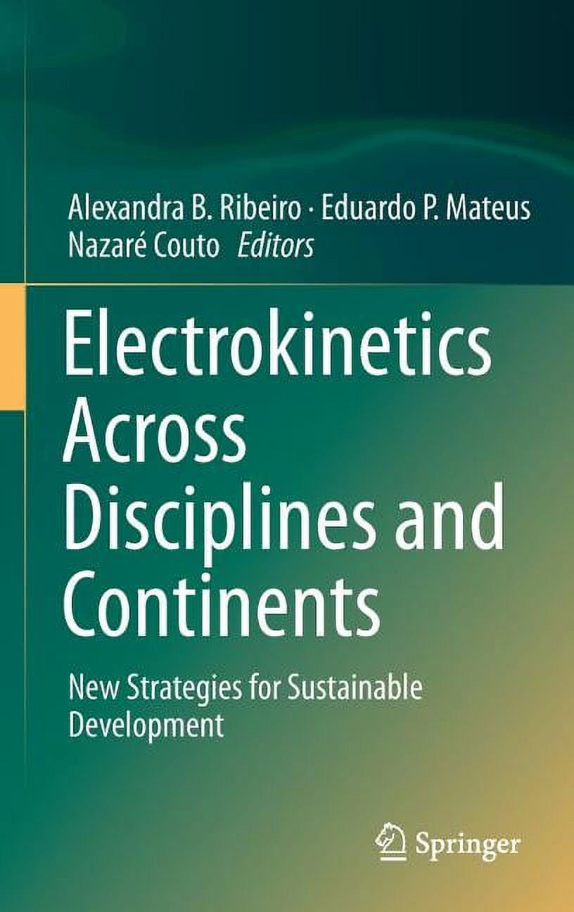 Electrokinetics Across Disciplines and Continents: New Strategies for ...