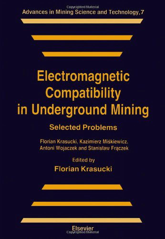 Pre-Owned Electromagnetic Compatibility in Underground Mining: Selected ...