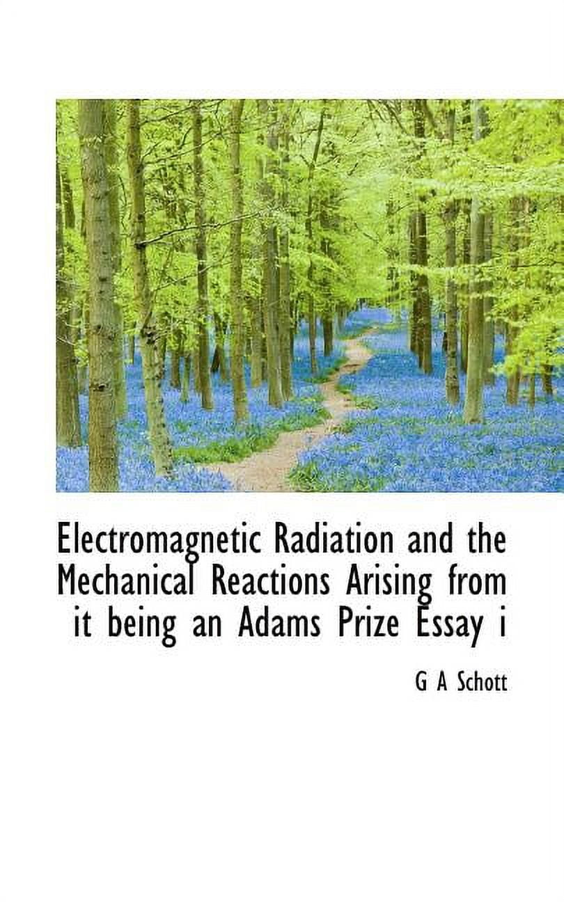 Electromagnetic Radiation and the Mechanical Reactions Arising from It ...
