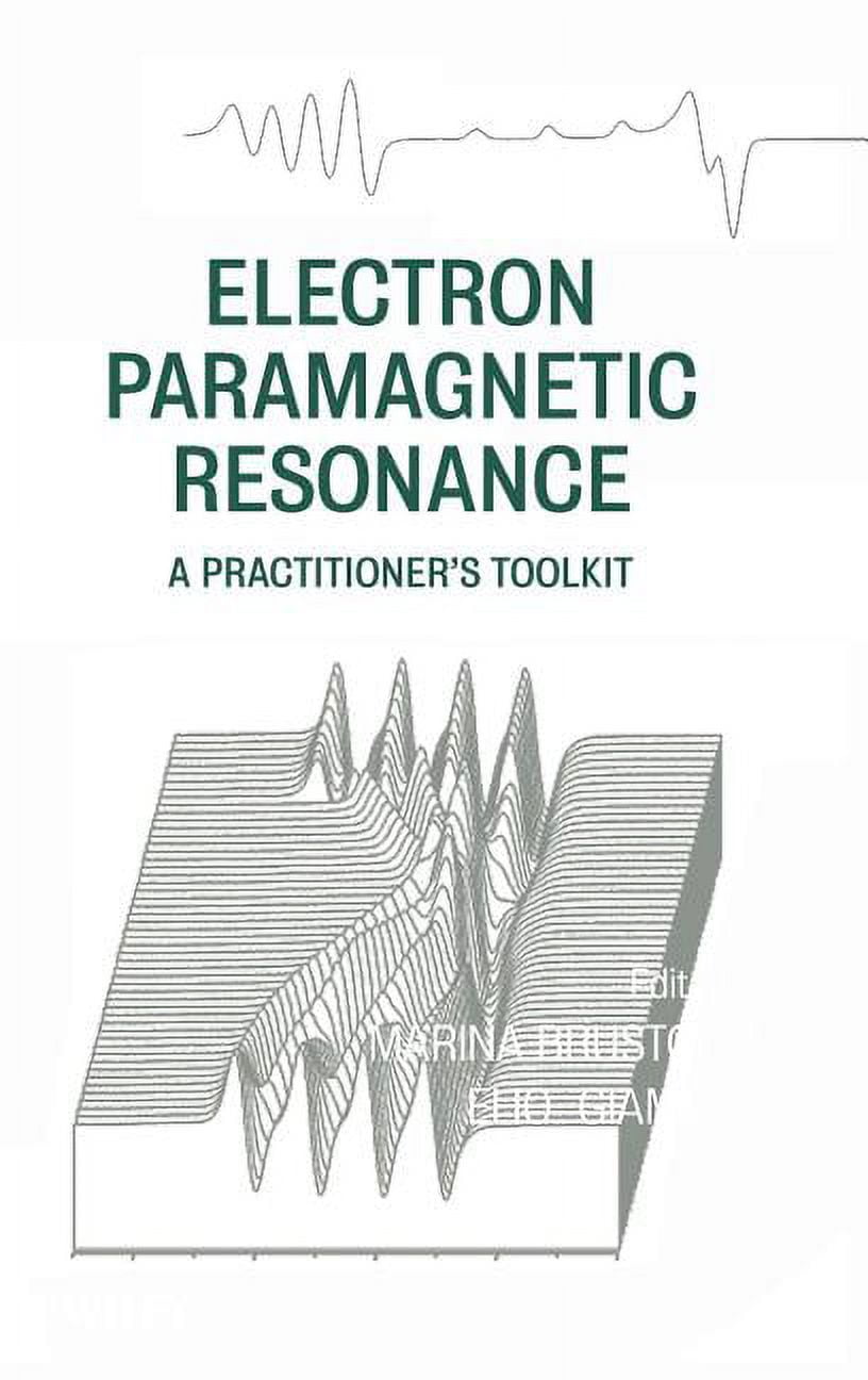 Electron Paramagnetic Resonance A Practitioners Toolkit Hardcover