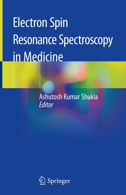 Electron Spin Resonance Spectroscopy in Medicine (Hardcover) - Walmart.com