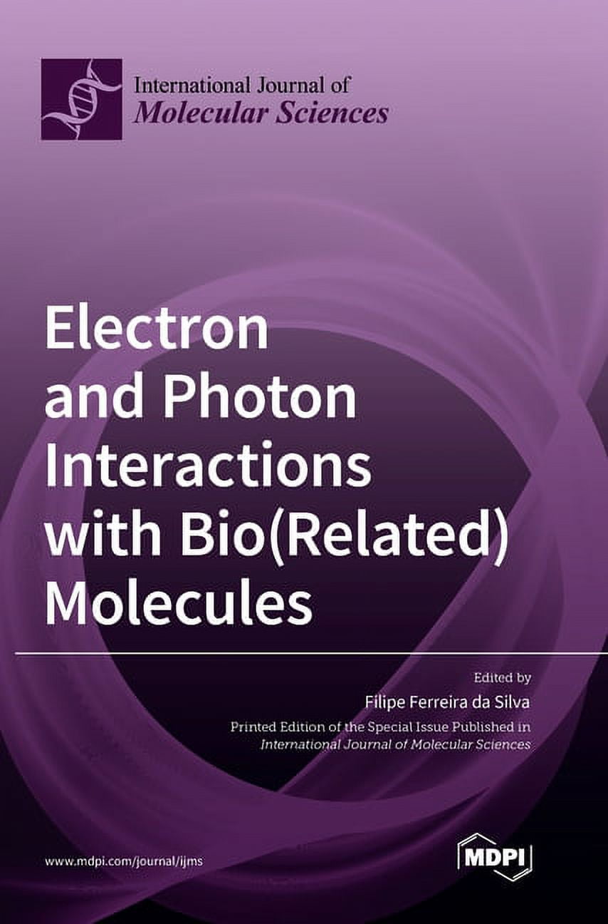 Electron and Photon Interactions with Bio(Related) Molecules ...