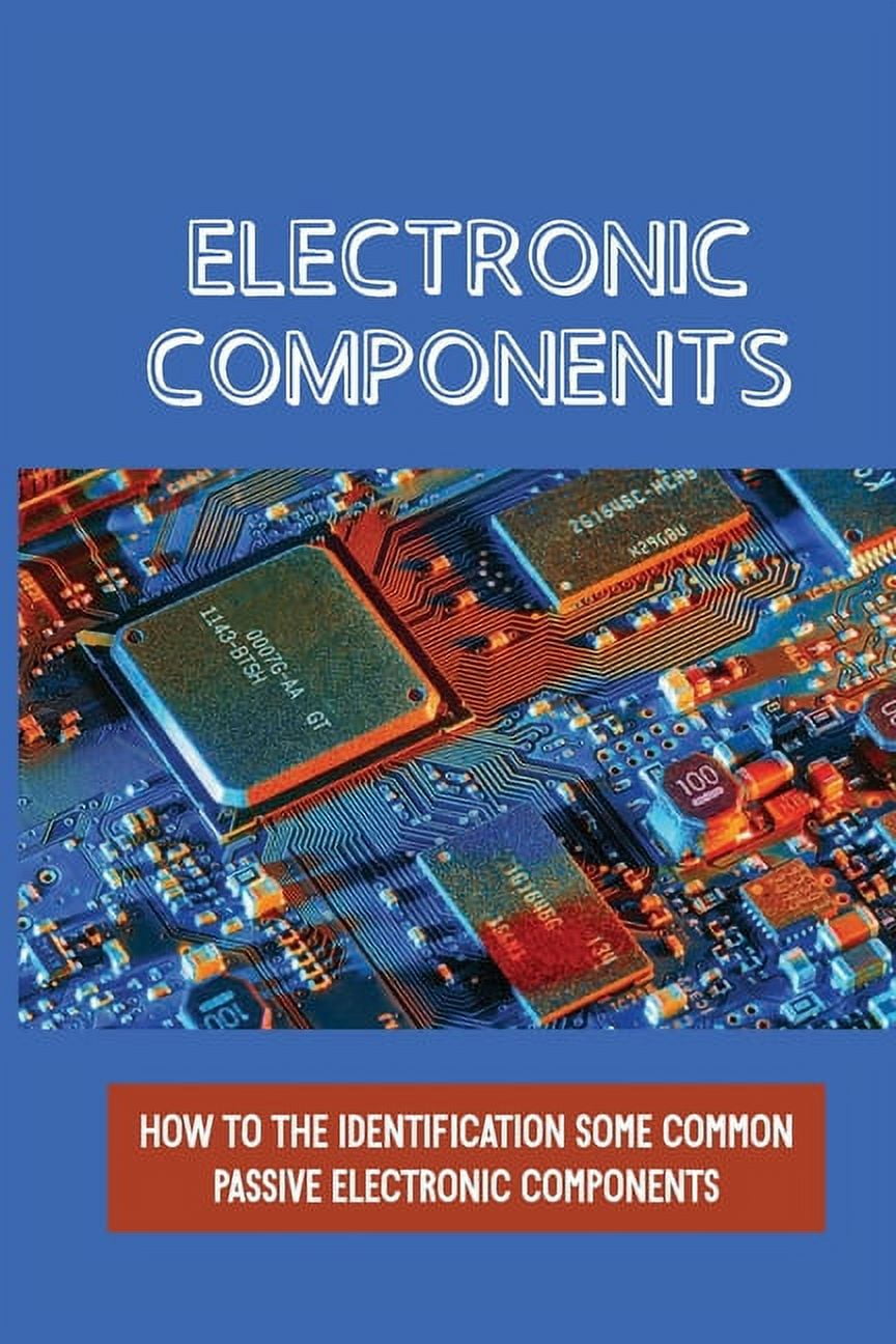 Electronic Components: How To The Identification Some Common Passive ...