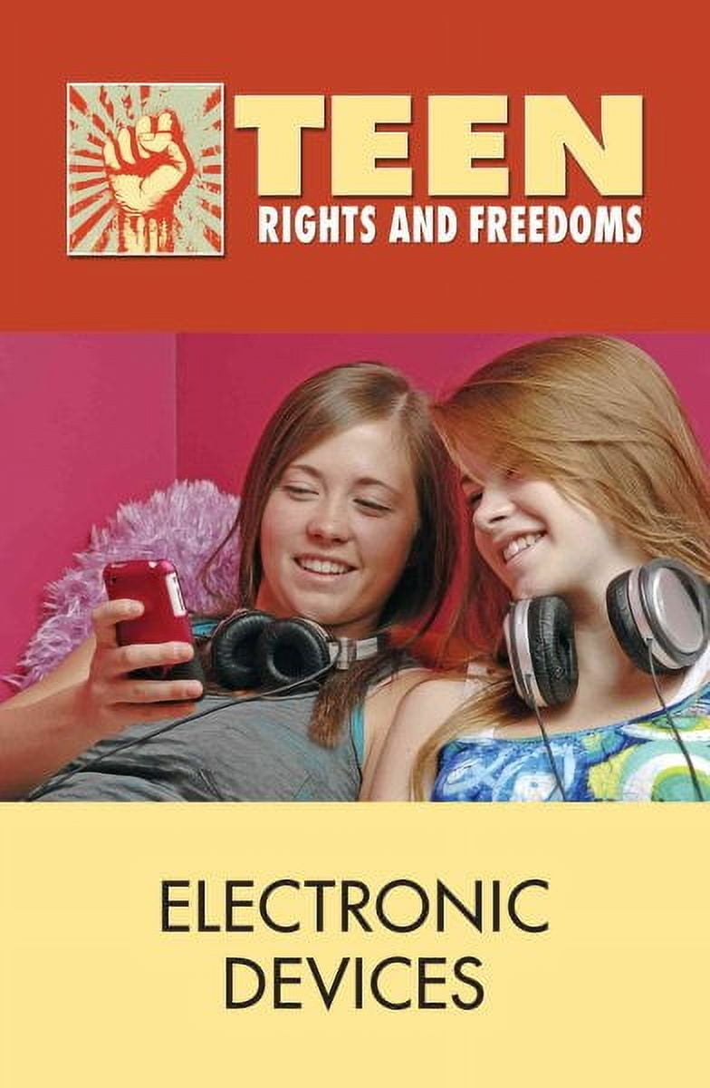 Teen Rights and Freedoms: Electronic Devices (Hardcover) - Walmart.com