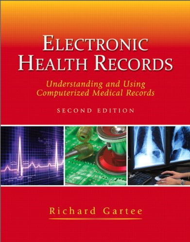 Pre-Owned Electronic Health Records : Understanding and Using ...