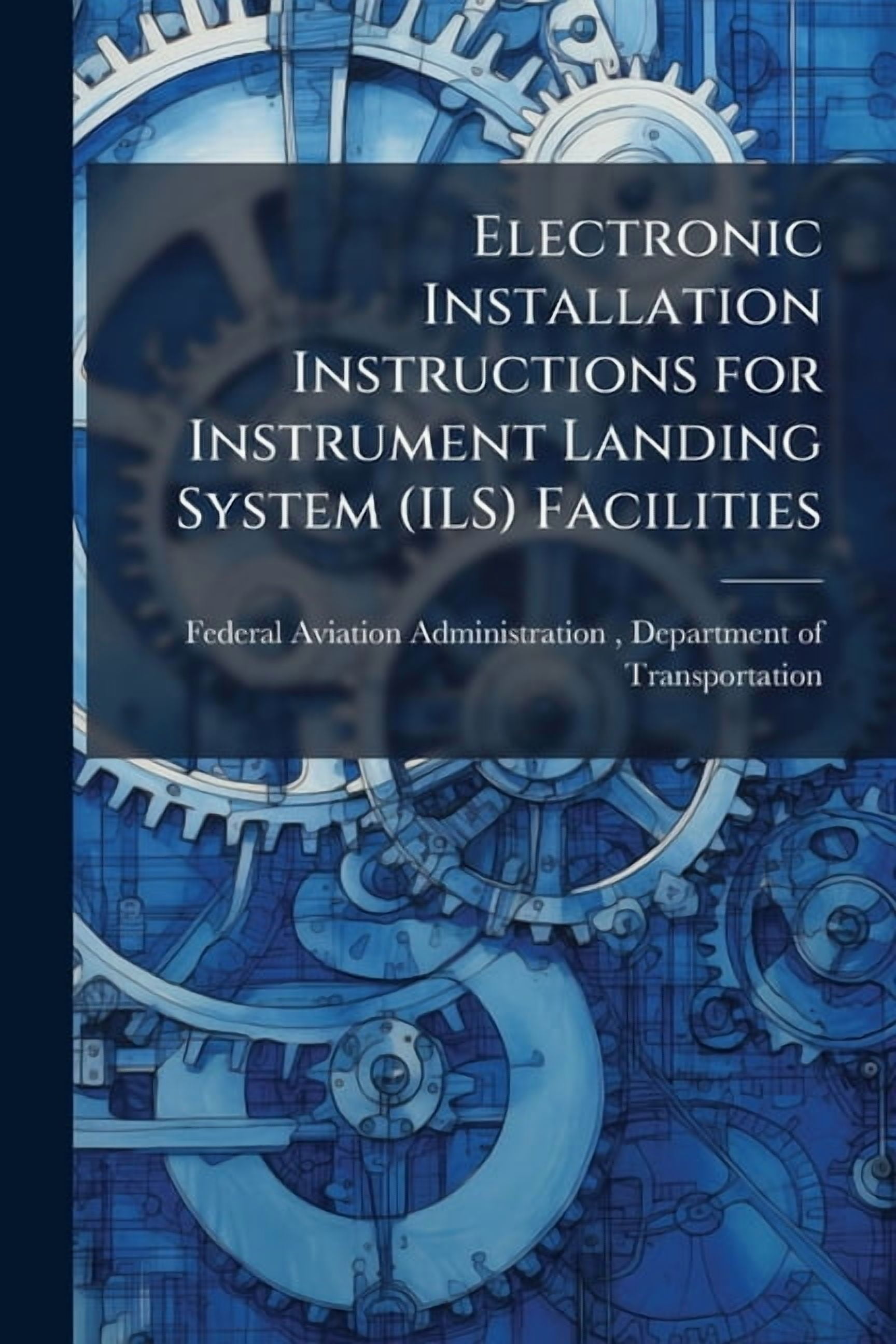 Electronic Installation Instructions for Instrument Landing System (ILS ...