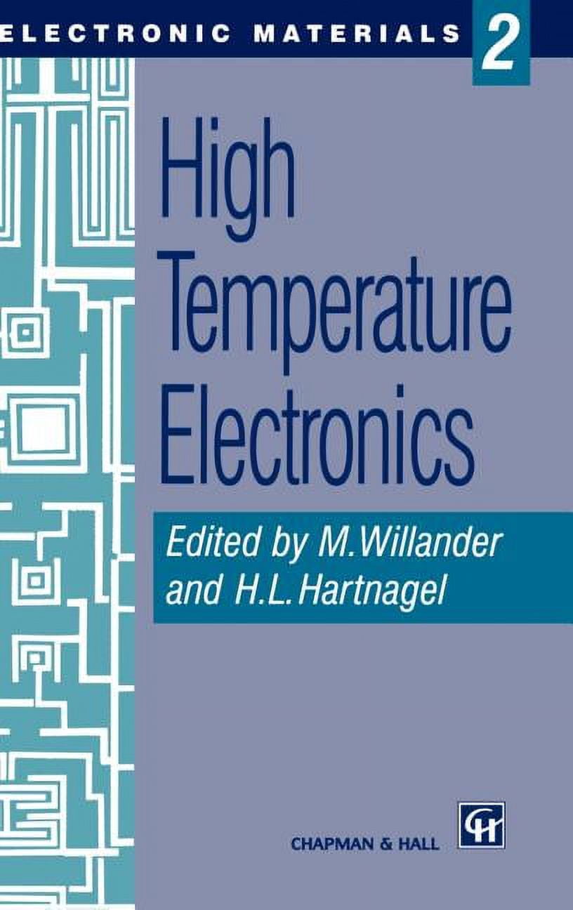 Electronic Materials High Temperature Electronics, Book 2, (Hardcover) - Walmart.com