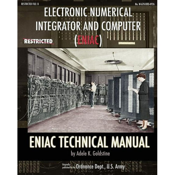 Electronic Numerical Integrator and Computer (ENIAC) ENIAC Technical ...