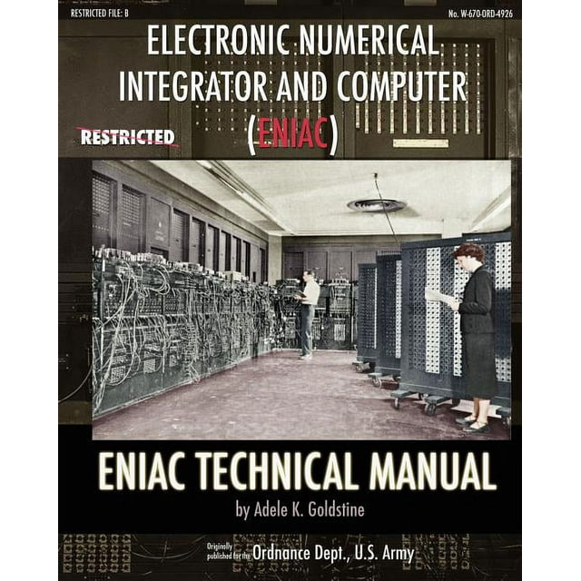 Electronic Numerical Integrator and Computer (ENIAC) ENIAC Technical ...
