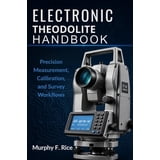 Electronic Theodolite Handbook: Precision Measurement, Calibration, and ...