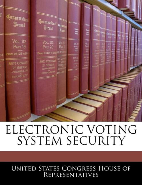 Electronic Voting System Security (Paperback) - Walmart.com