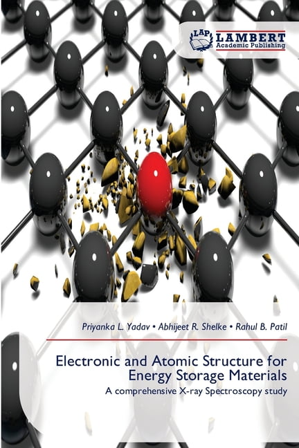 Electronic and Atomic Structure for Energy Storage Materials ...