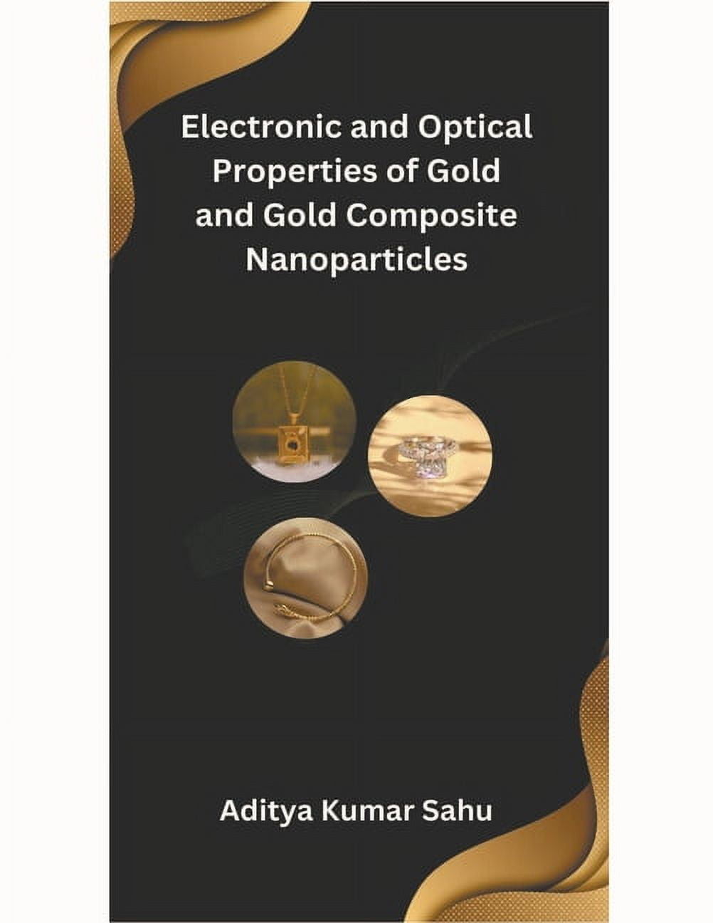 Electronic and Optical Properties of Gold and Gold Composite ...