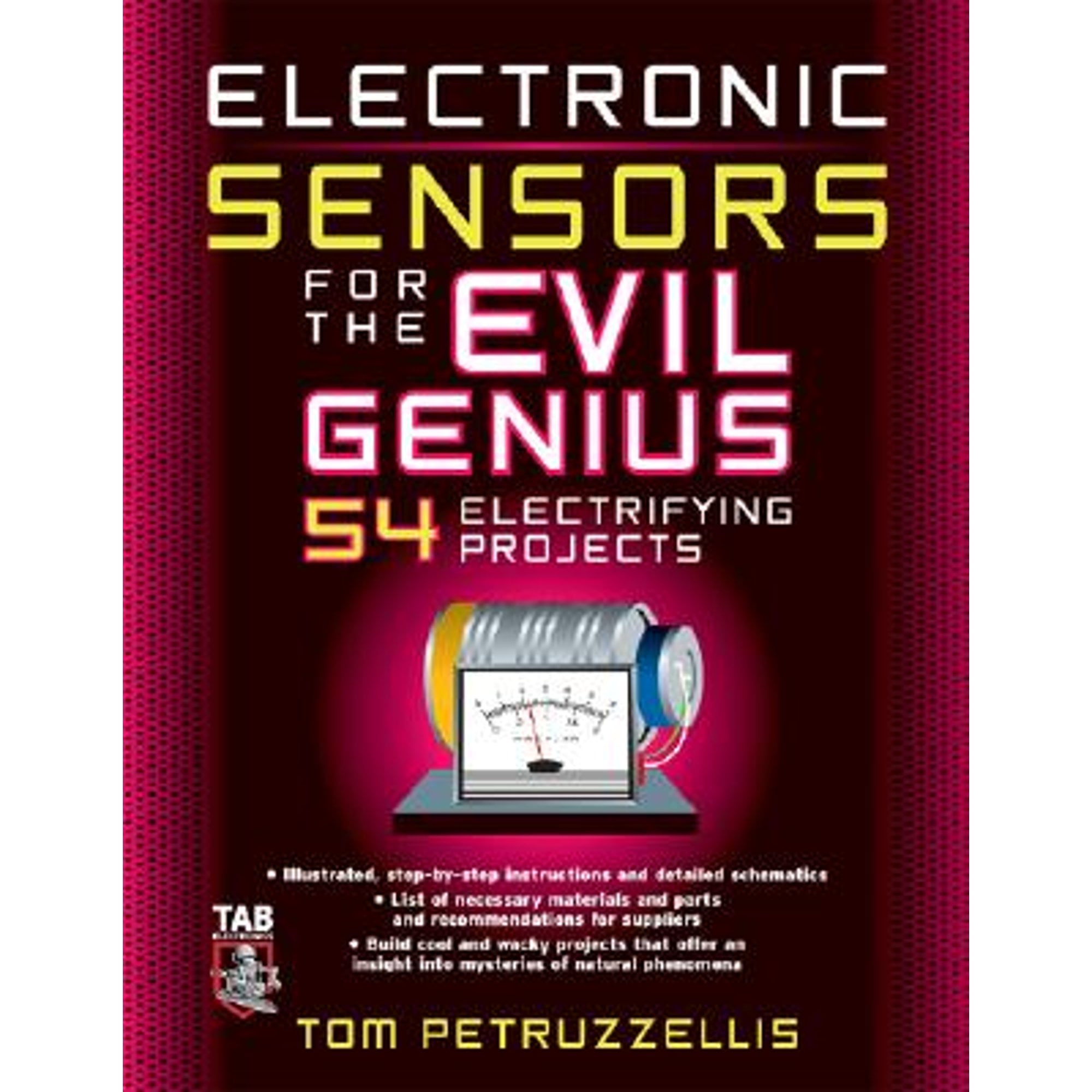 Pre-Owned Electronics Sensors for the Evil Genius: 54 Electrifying ...