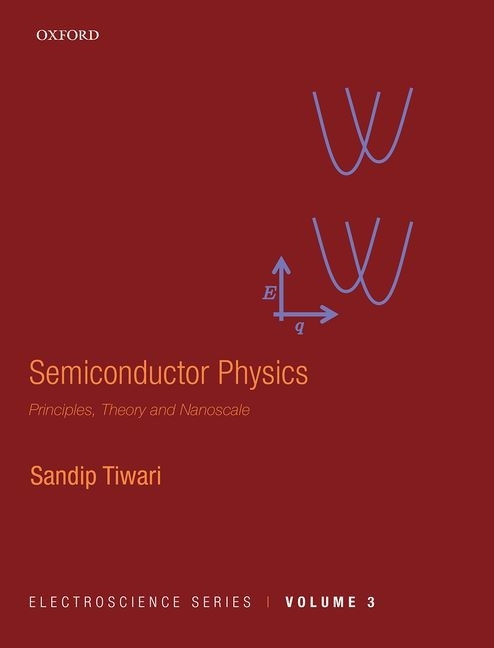 Electroscience Semiconductor Physics: Principles, Theory and Nanoscale ...