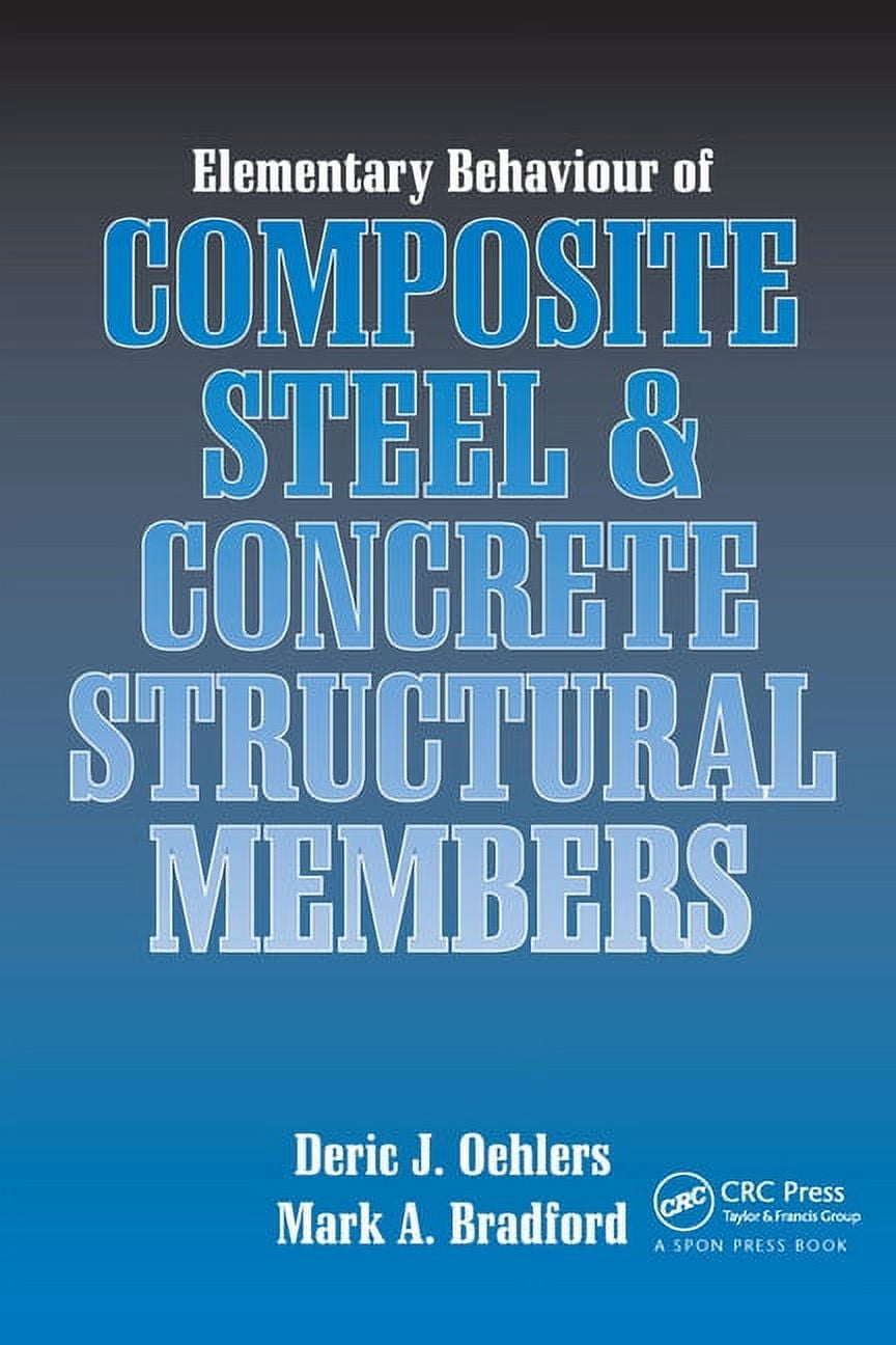 Elementary Behaviour of Composite Steel and Concrete Structural Members ...