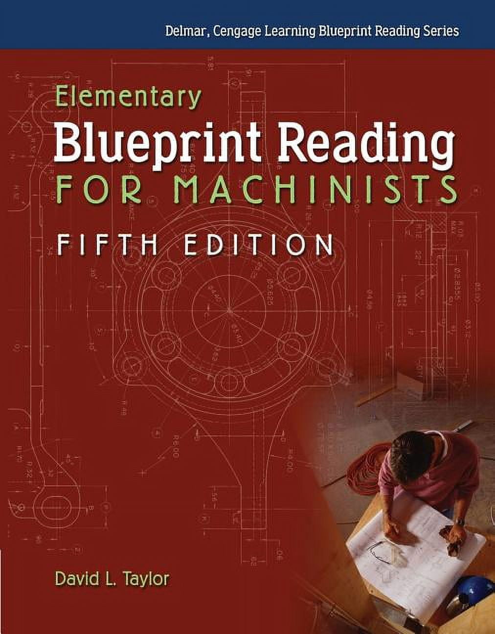 Elementary Blueprint Reading for Machinists (Paperback) by David L ...