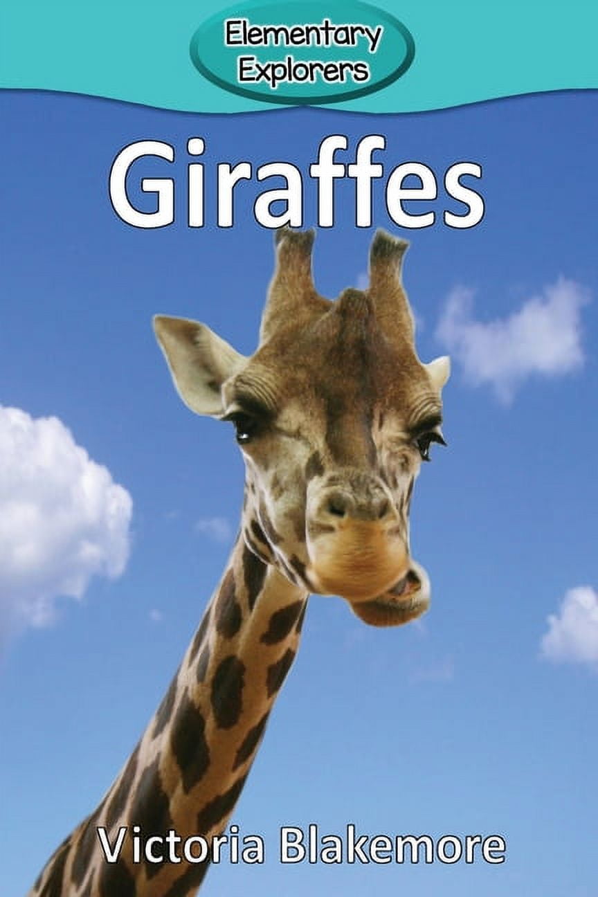 Elementary Explorers: Giraffes (Paperback) - Walmart.com