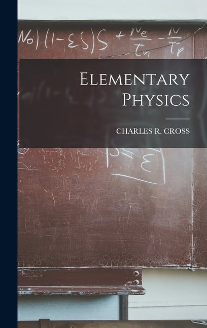 Elementary Physics (Hardcover) - Walmart.com