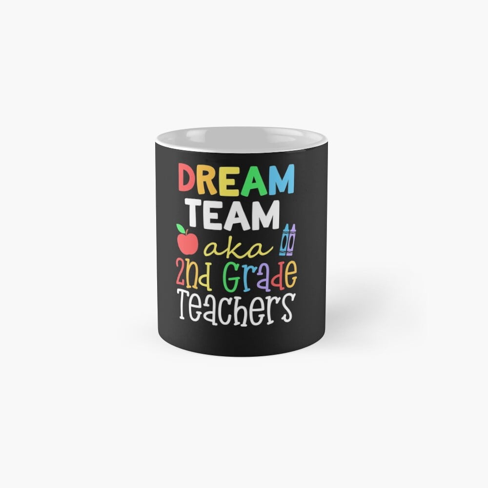 Elementary School Teacher Gift, Dream Team AKA Second Grade Teachers ...