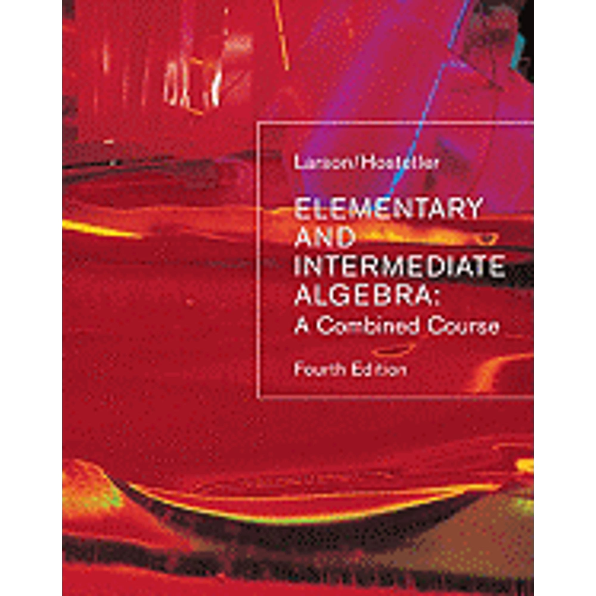 Pre-Owned Elementary and Intermediate Algebra: A Combined Course ...