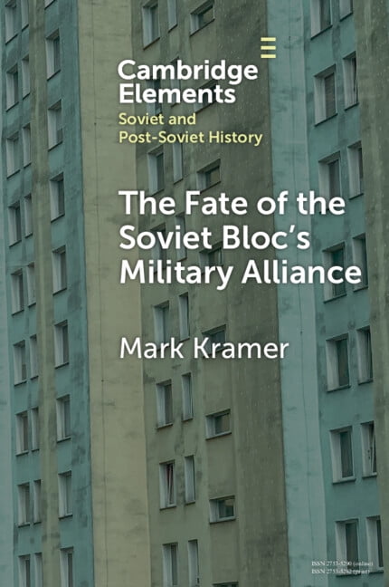 Elements in Soviet and Post-Soviet Histo The Fate of the Soviet Bloc's ...